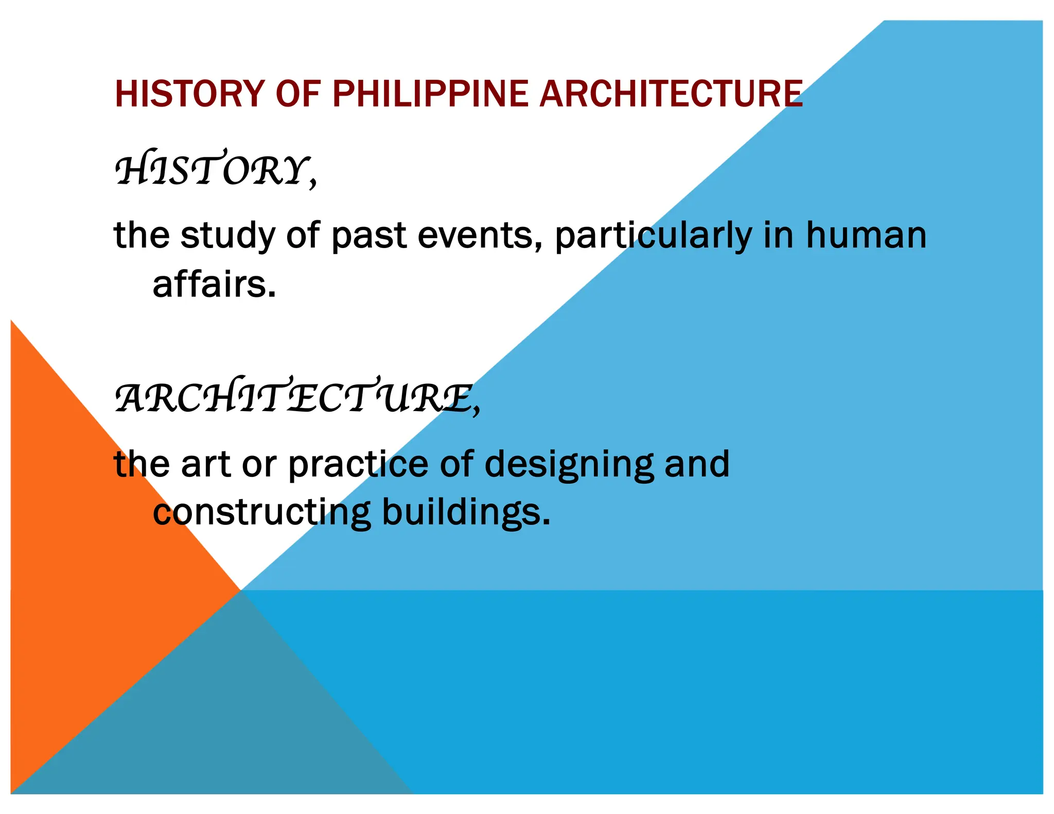 PPT_HISTORY OF PHILIPPINE ARCHITECTURE 2020 (1) (1).pdf