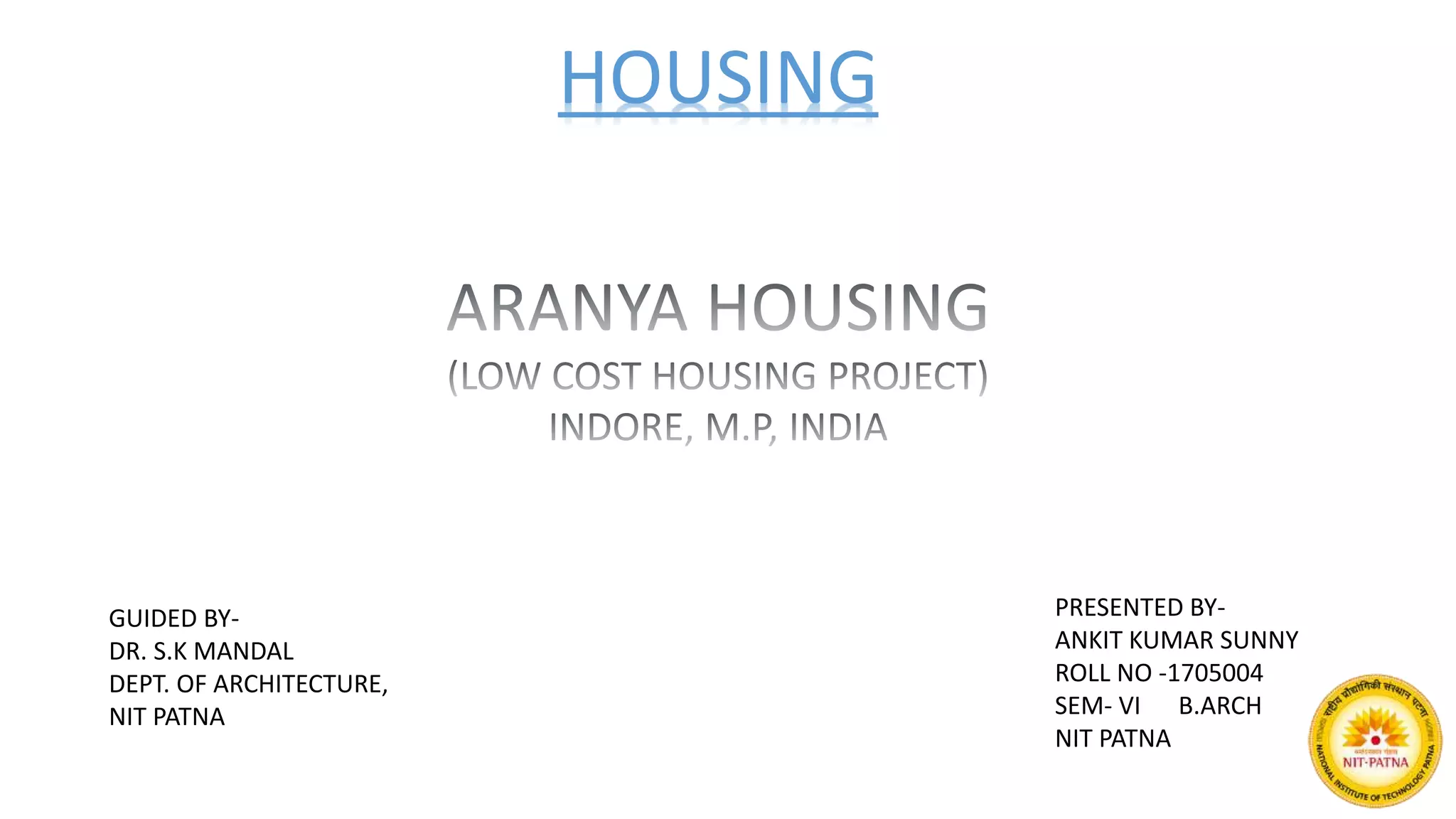 ARANYA HOUSING CASE STUDY | PPTX