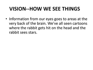 Ppt how our mind works | PPTX