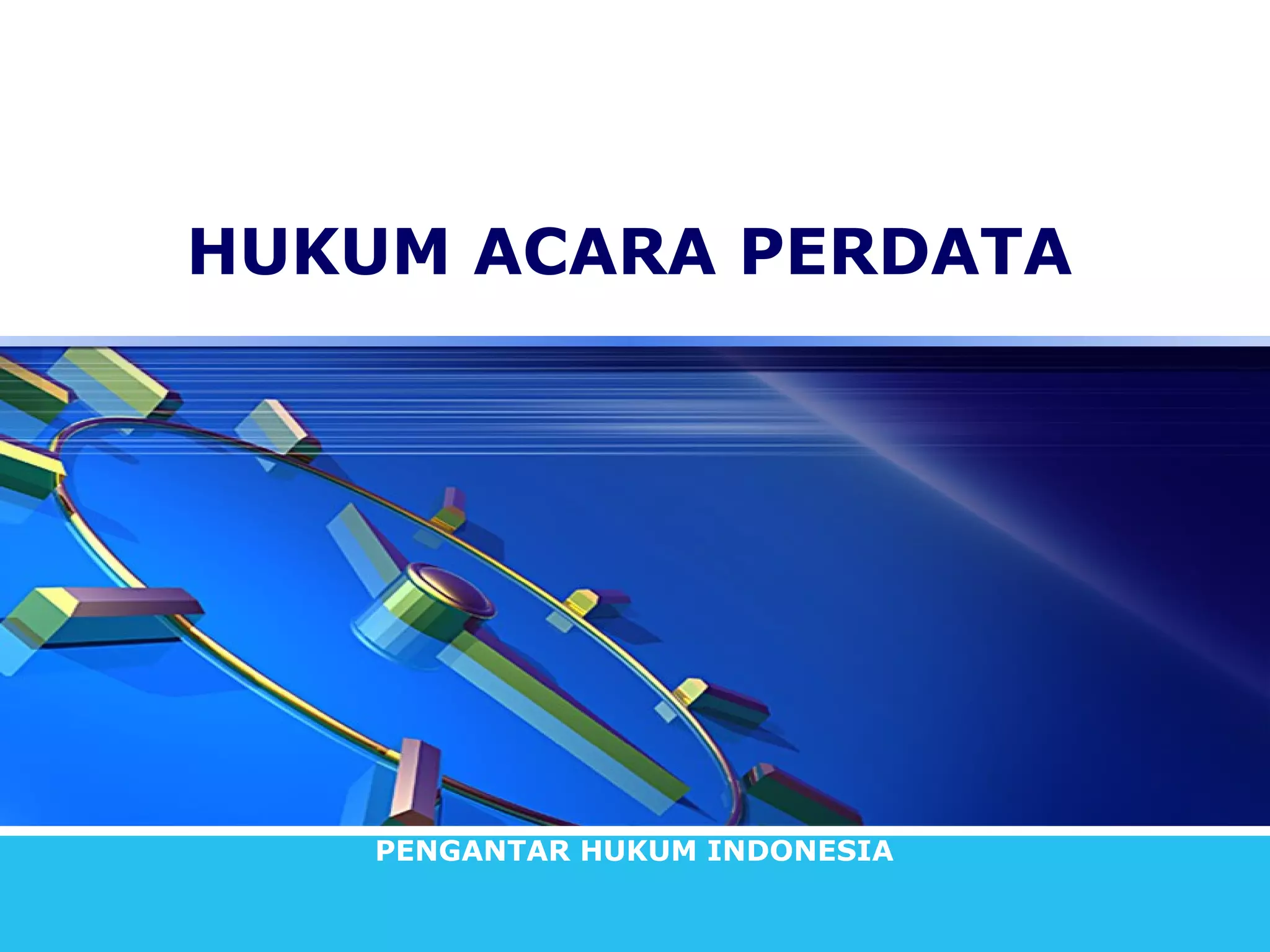Ppt hukum acara perdata | PPT