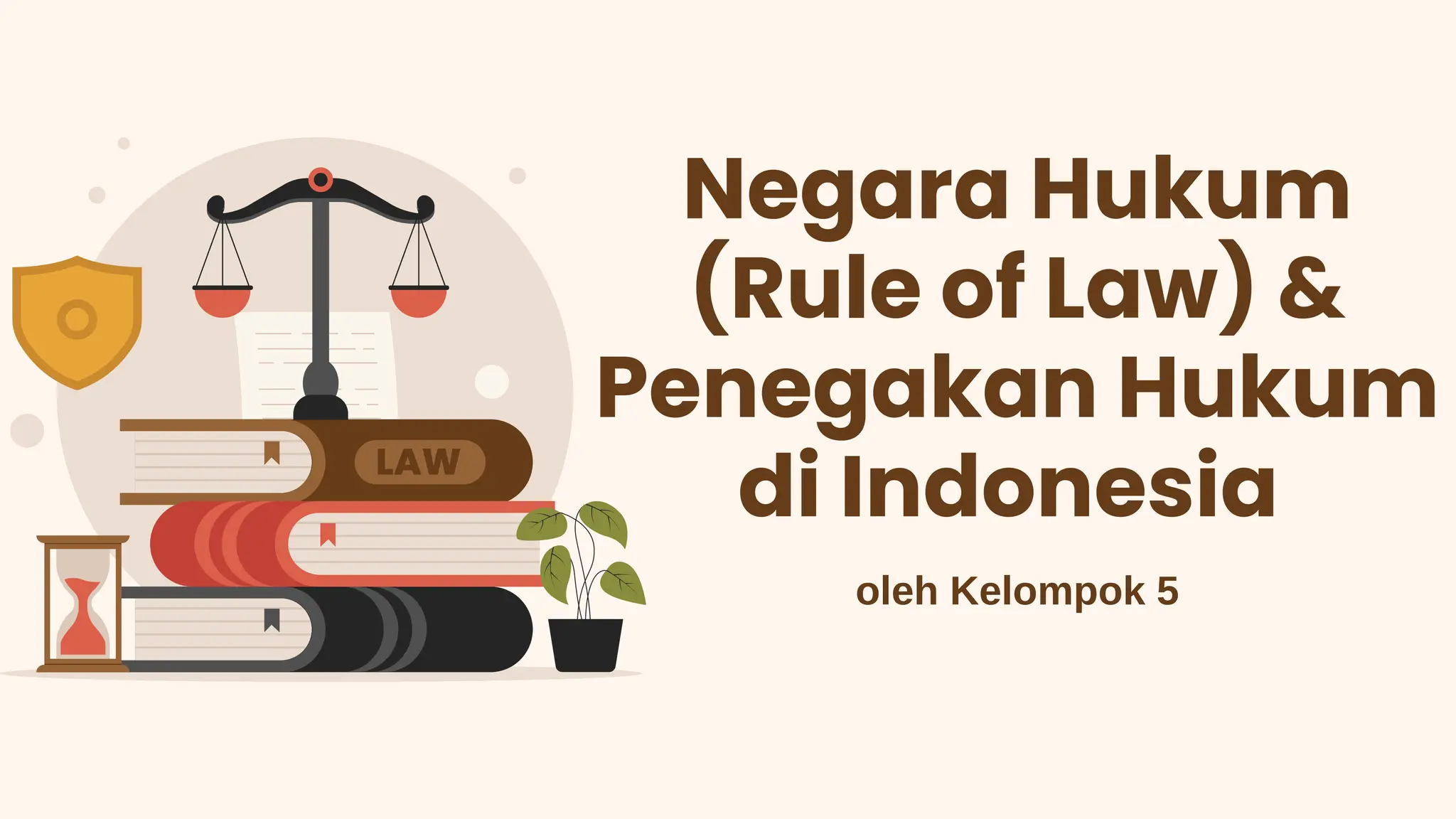 MEGARA HUKUM (rule of law) & PENEGAKAN HUKUM DI INDONESIA | PDF