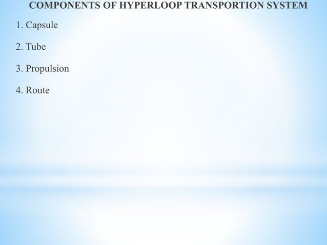 Ppt hyperloop (1).pptx 333 | PPTX | Rail Travel | Travel Type