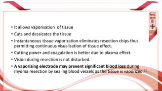 Bipolar energy sources in Hysteroscopy | PPTX