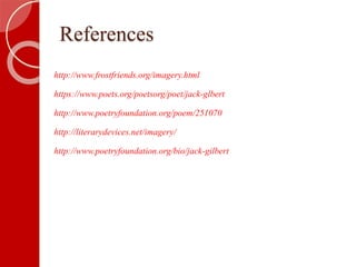 IMAGERY AND DICTION OF JACK GILBERT “ALONE” | PPTX