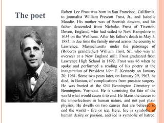 IMAGERY AND MUSICAL DEVICES IN ROBERT FROST’S "FIRE AND ICE" | PPT