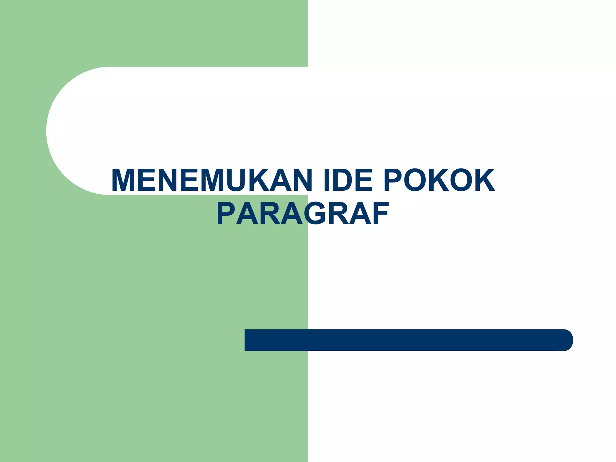 PPT Ide Pokok Paragraf.ppt