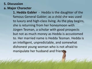 FEMINIST CHARACTER IN HENRIK IBSEN’S HEDDA GABLER | PPTX