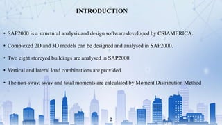 Analysis of two reinforced concrete multistored building | PPT