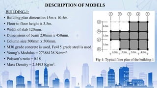 Analysis of two reinforced concrete multistored building | PPT