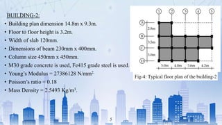 Analysis of two reinforced concrete multistored building | PPT