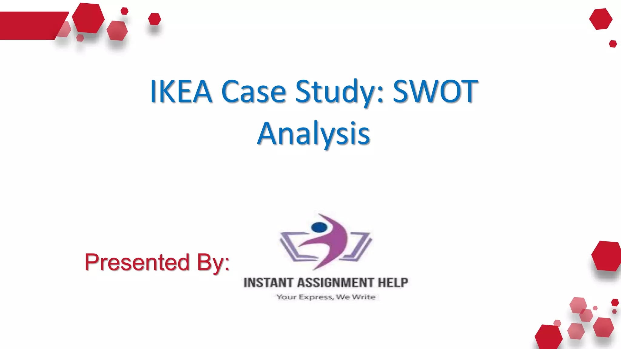 IKEA Case Study: SWOT Analysis | PPT