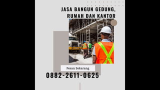 0882-2611-0625, Pemborong Rumah | PPTX
