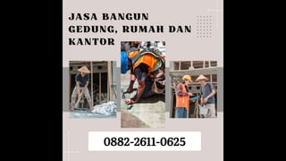 0882-2611-0625, Kontraktor Sipil | PPTX