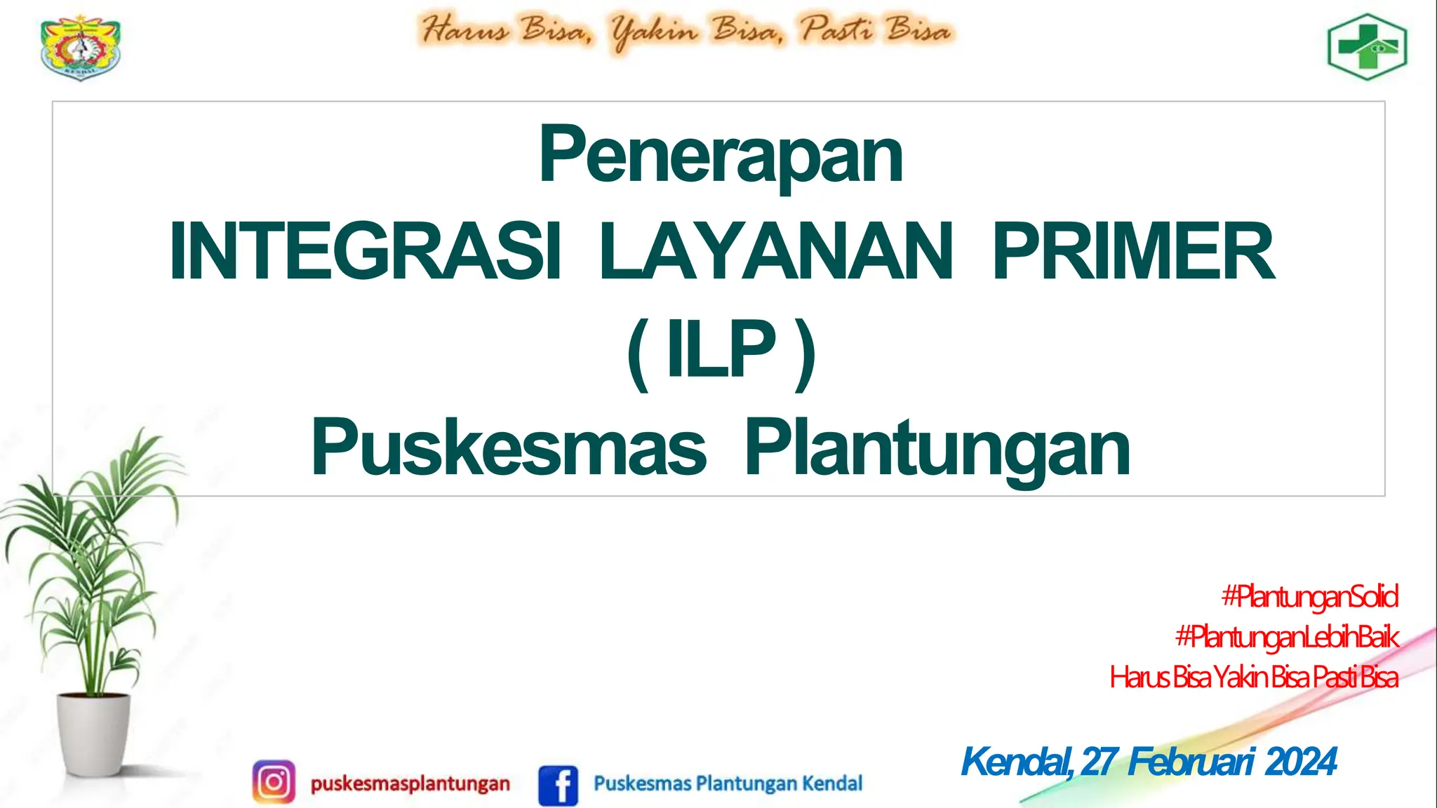 PPT Integrasi Layanan Primer PLANTUNGAN.pptx