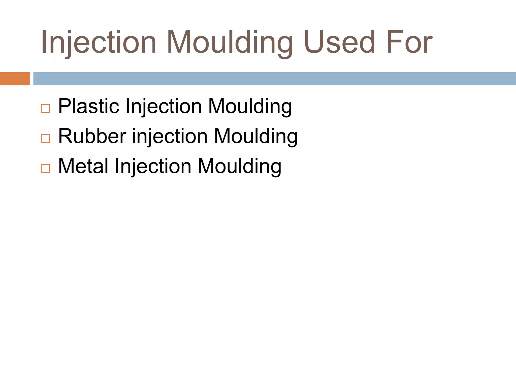 Injection moulding ppt | PPSX