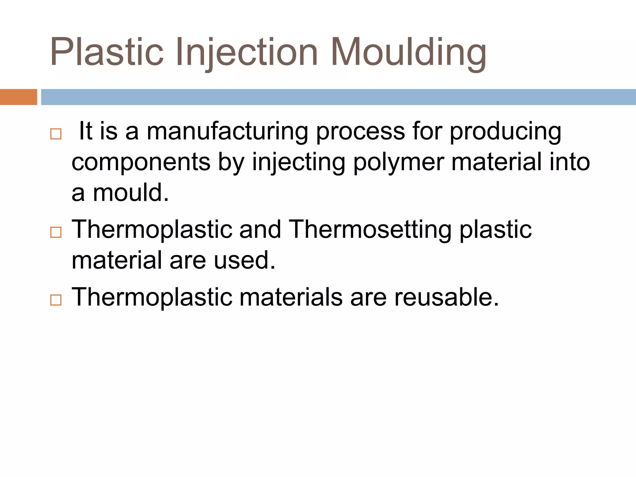 Injection moulding ppt | PPSX