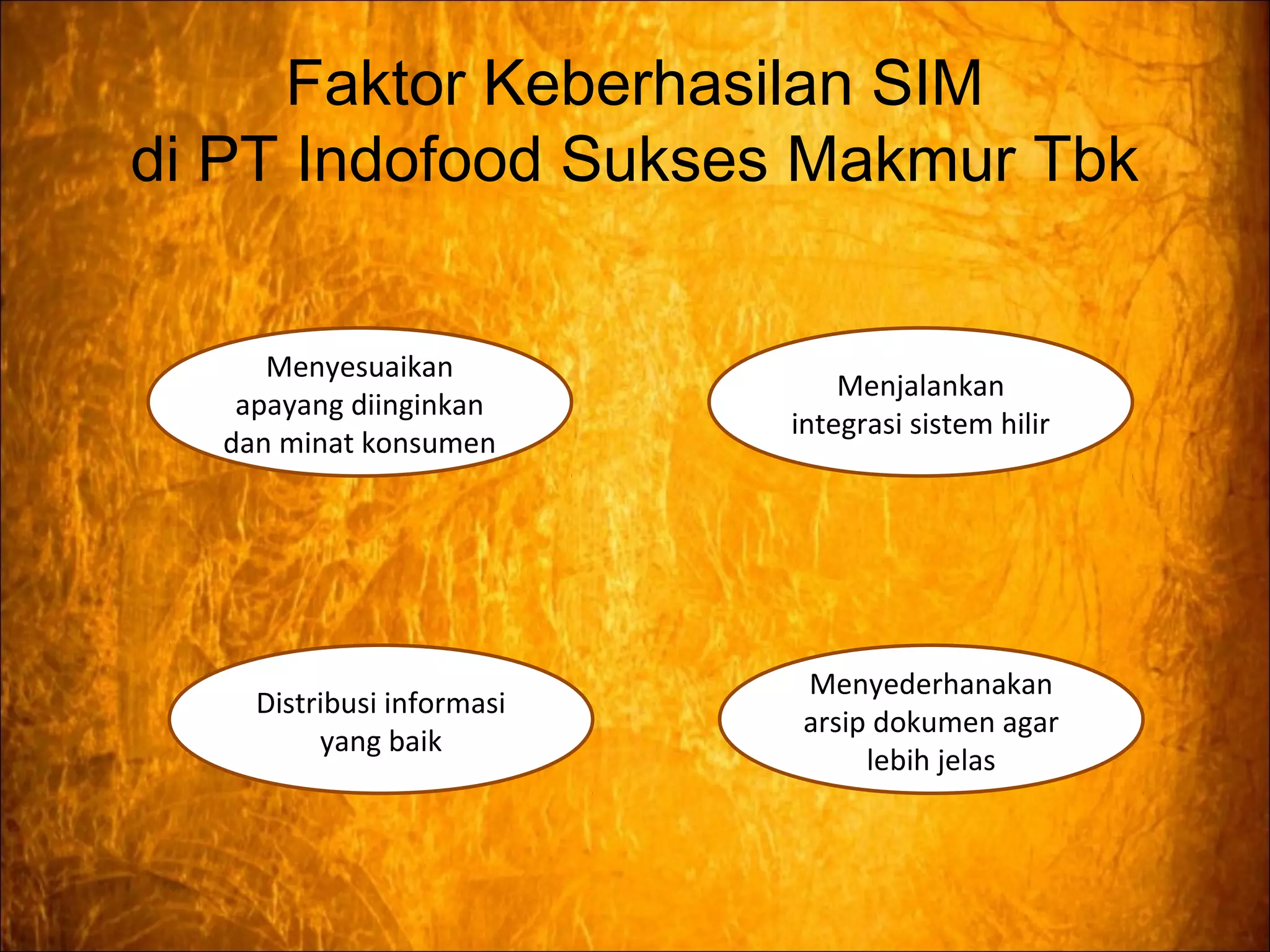 IMPLEMENTASI DARI PENERAPAN SISTEM INFORMASI MANAJEMEN PT INDOFOOD ...