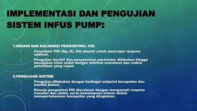 pptIMPLEMENTASI MOTOR DC PADA INFUS PUMP BERBASIS PID.pptx