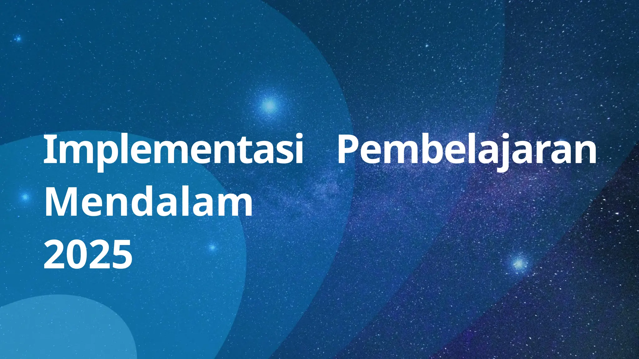 PPT IMPLEMENTASI_PEMBELAJARAN MENDALAM_2025.pptx