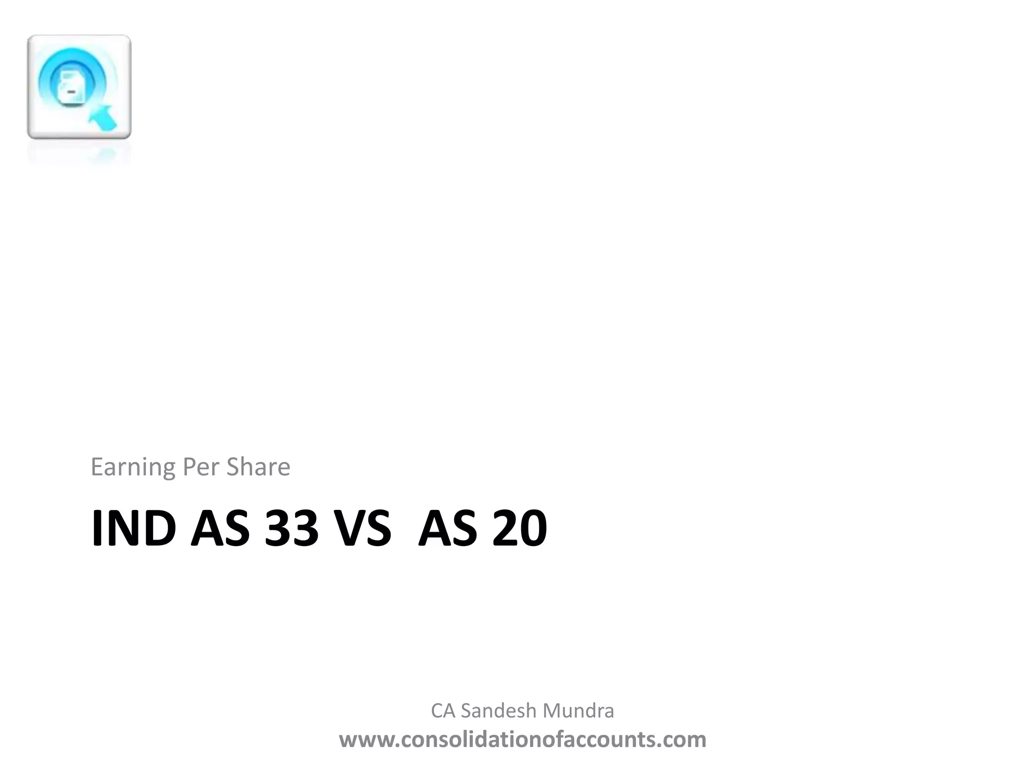 AS vs IND AS (Old vs New Indian Accounting Standards) | PPTX