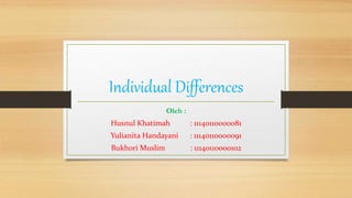 Ppt individual differences | PPT