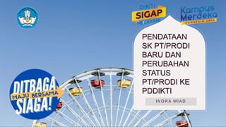 pendataan sk prodi baru dan perubahan status prodi | PPTX