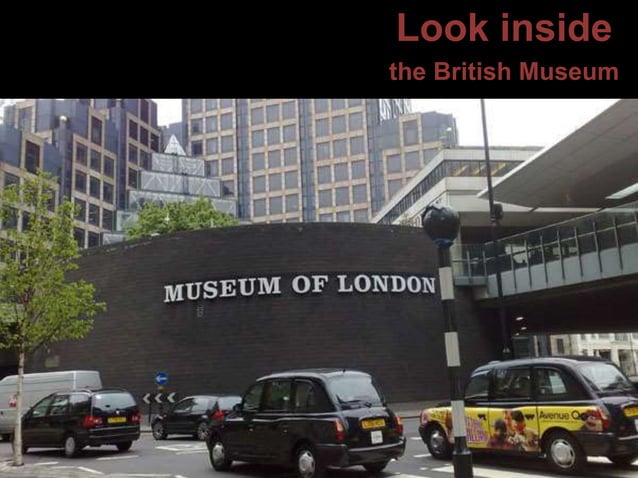 Ppt ingles british museum | PPTX