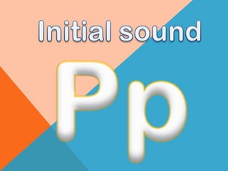 Ppt initial sound p | PPT