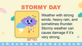 Teaching Science demo: Types of Weather ppt | PPTX