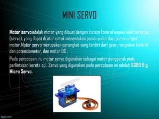Railway Crossing Gate Simulation using Arduino Uno by Group 7 | PPT