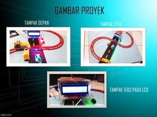 Simulasi Pintu Perlintasan Kereta Api Otomatis Berbasis ARDUINO UNO | PPT