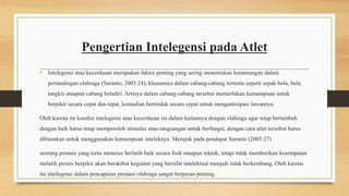 ppt INTELEGENSI PADA ATLE KEL M. AFIF [Autosaved].pptx