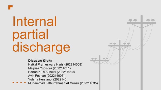 PPT Internal Partial Discharge[1]..pptx
