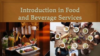 PPT Introduction in Food and Beverage Services.pptx