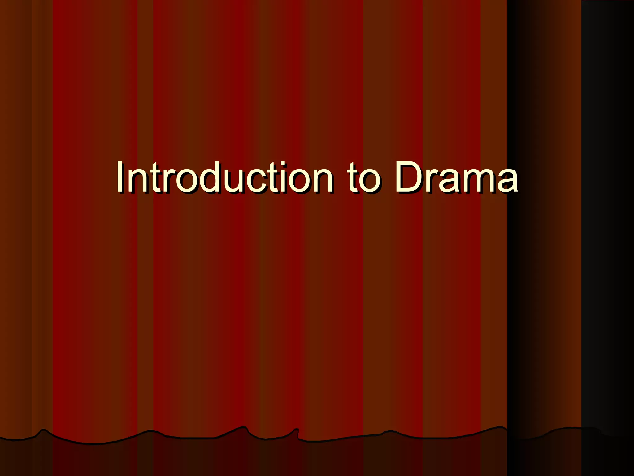 Ppt intro to drama | PPT
