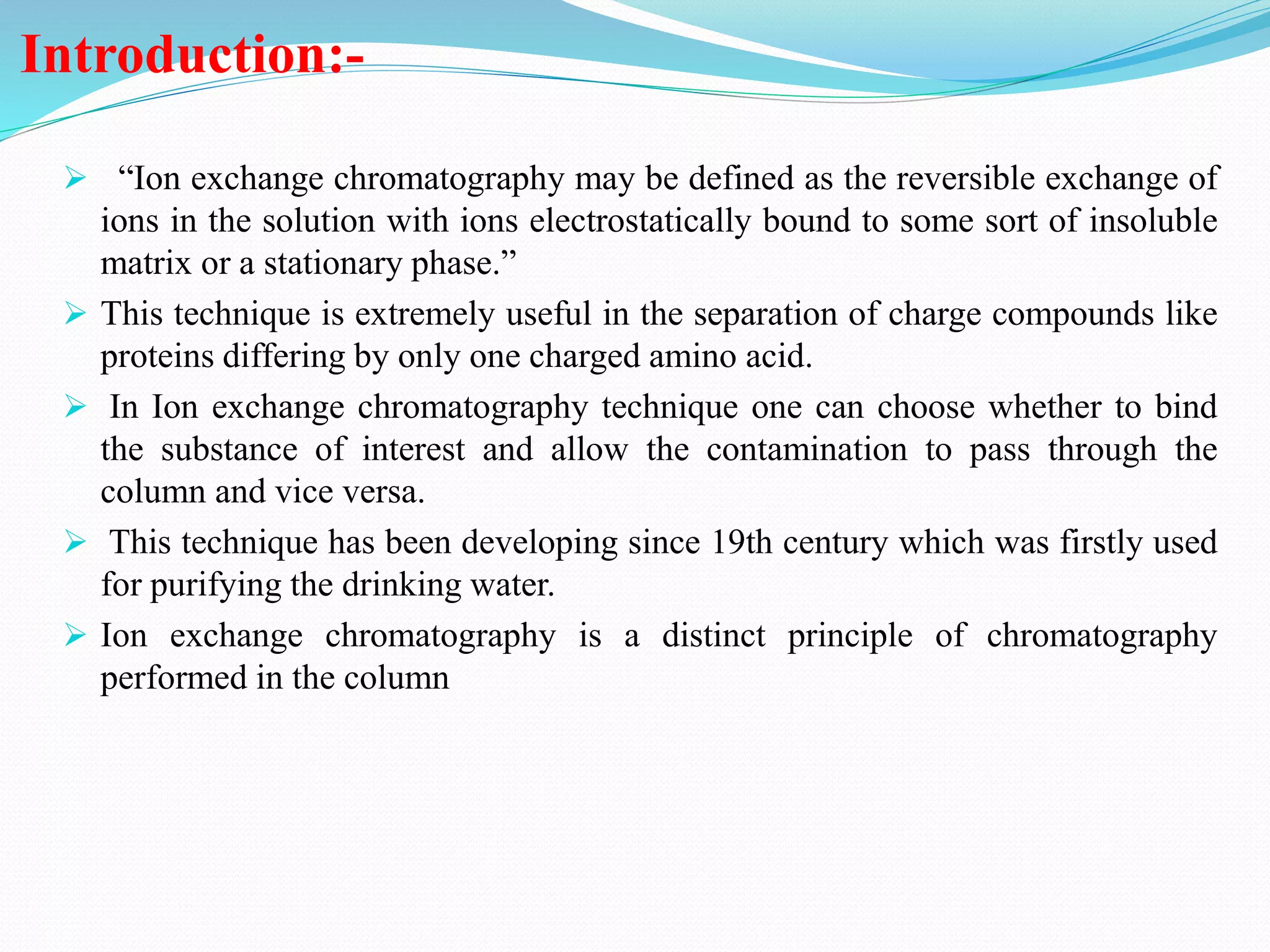 Ion exchange chromatography | PPTX
