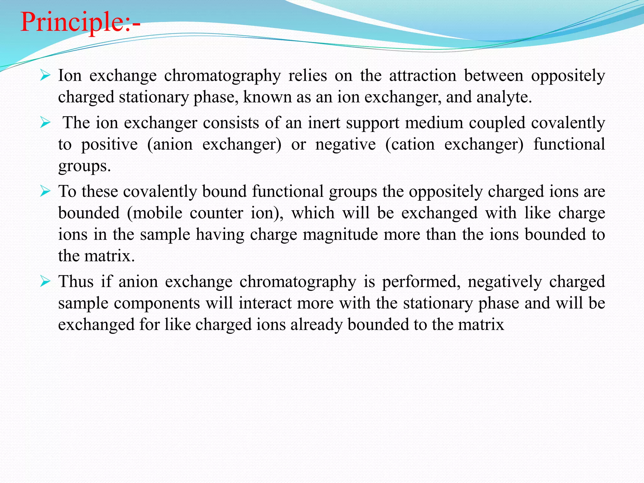 Ion exchange chromatography | PPTX