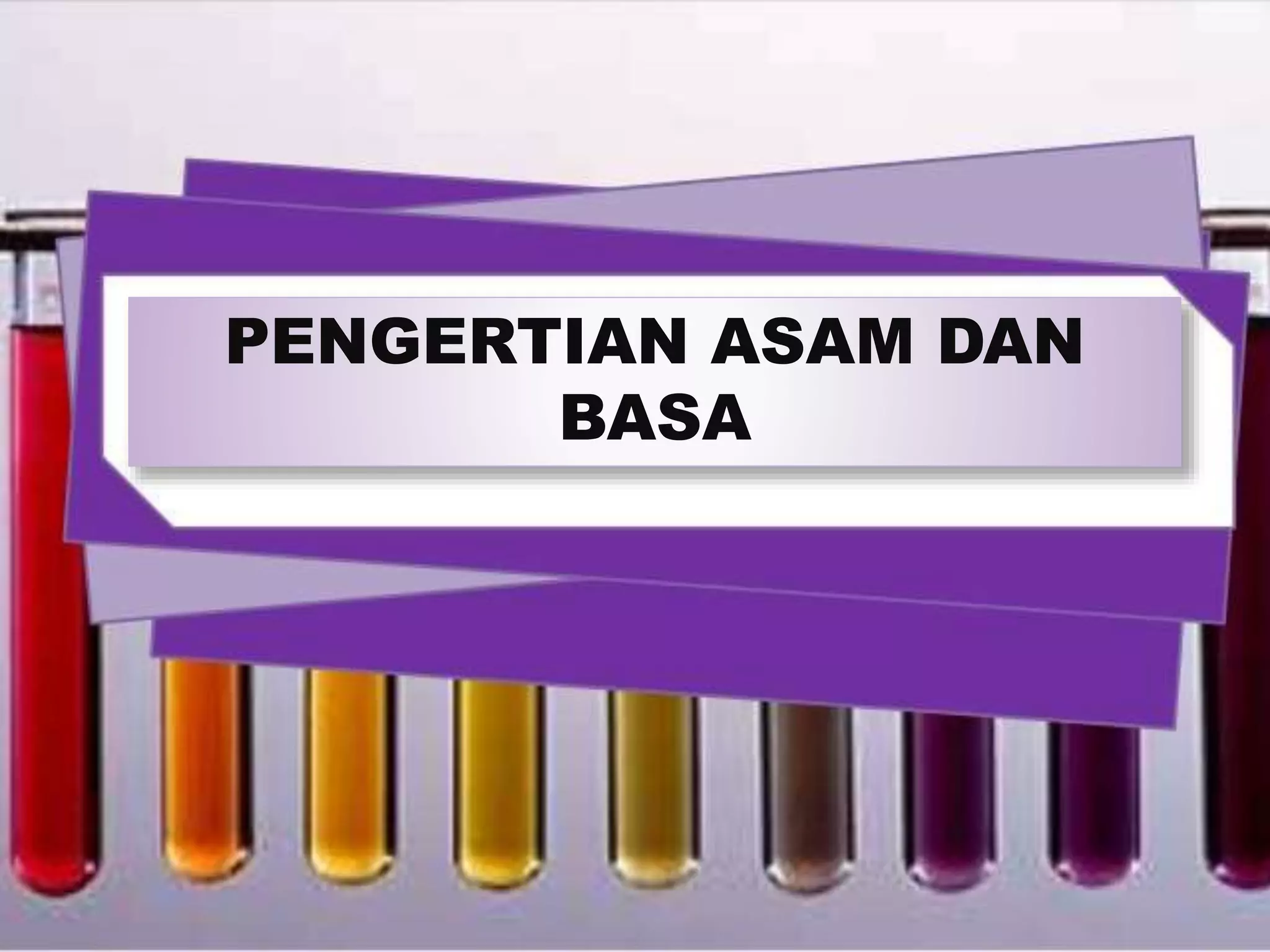 power point Asam dan Basa ( Kimia ) | PPTX
