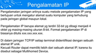 ppt IP address & subnet address wahyudi.pptx