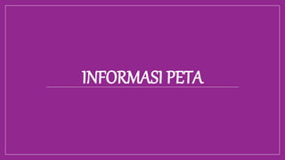 PPT IPAS informasi dan legenda pada peta.pptx