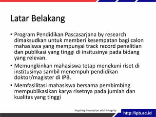 PPT IPB Sosialisasi Program By Research LIPI - 17 Nov 2020.pdf