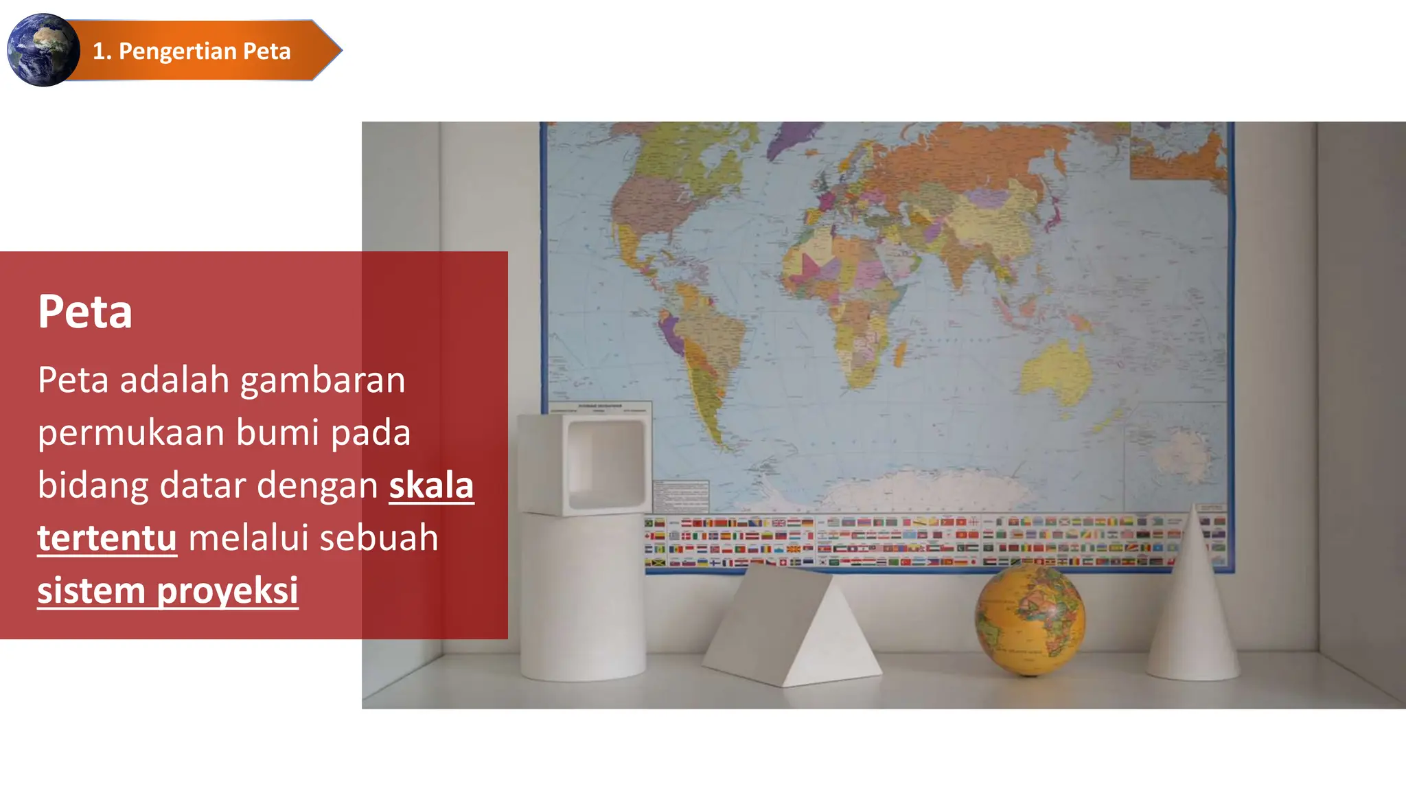 PPT IPS Geografi SMA Kelas X_Bab 2 Peta.pptx