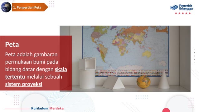 PPT IPS Geografi SMA Kelas X_Bab 2 Peta.pptx