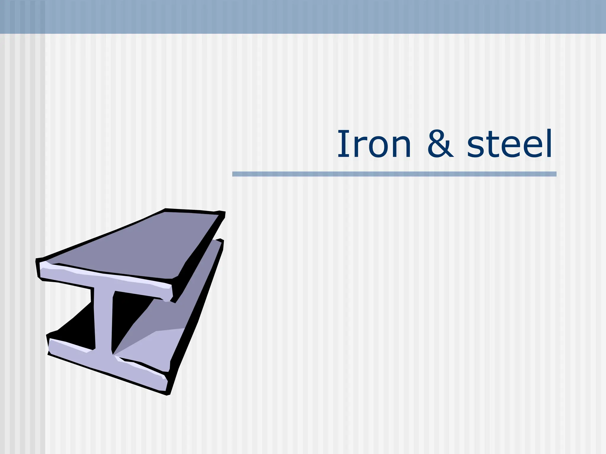 ppt iron & steel over view on mechanical properties.ppt