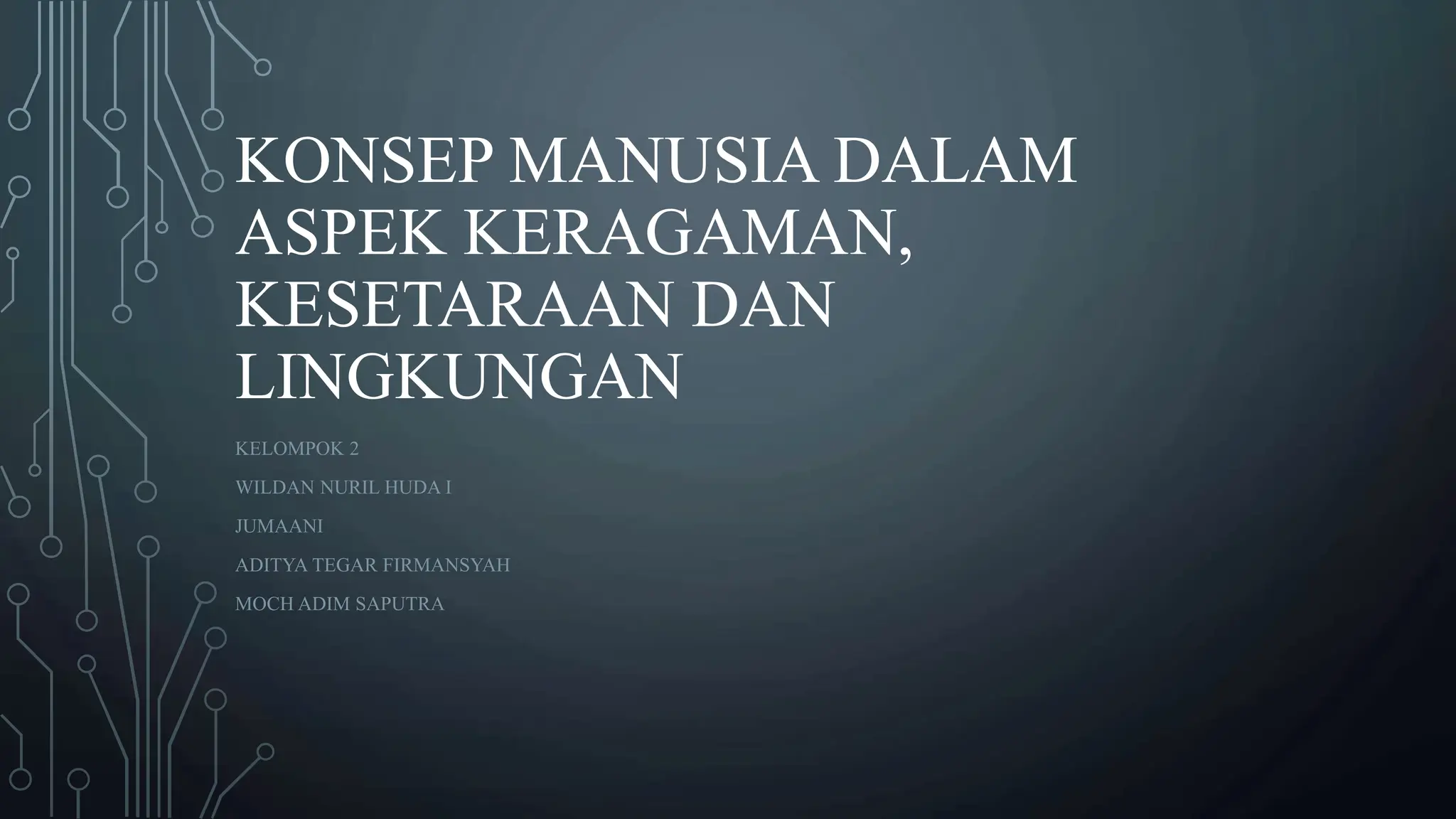 ppt konsep manuasia dalam aspek keragamaan ,kesetaraaan dan lingkungan ...