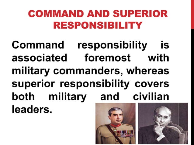 Command responsibility | PPTX | Crime & Harmful Acts to Individuals ...