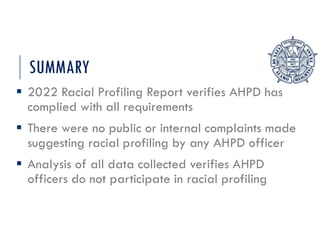 PPT Item # 6 - 2022 Racial Profiling Annual Report | PPT