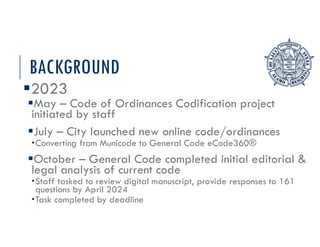 PPT Item # 6 - Adoption New.Revised Code of Ordinances | PPT