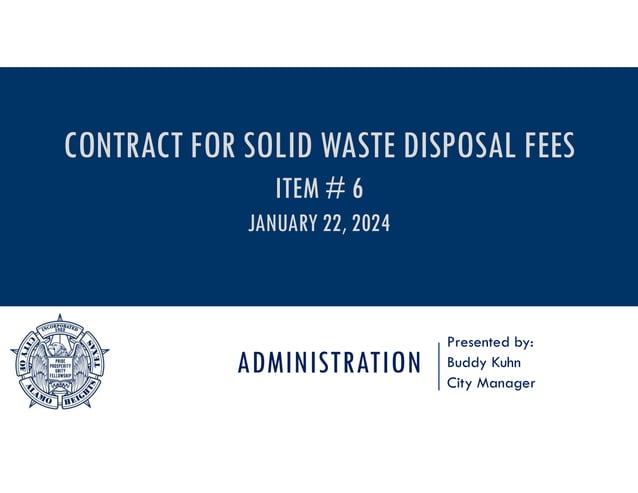 PPT Item # 6 - Solid Waste Disposal Fees | PPT