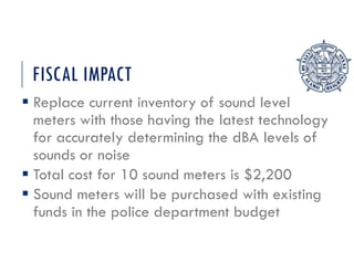 PPT Item # 7 - Noise Ordinance Amendment | PDF